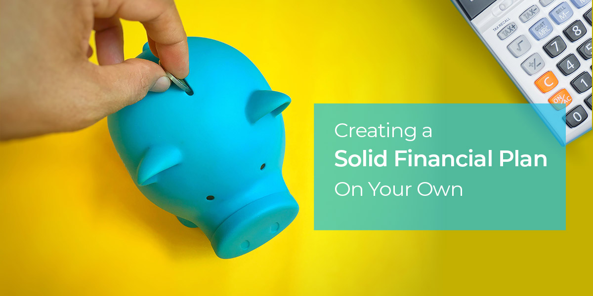 Creating a Solid Financial Plan - Financial Planning - LoanTap